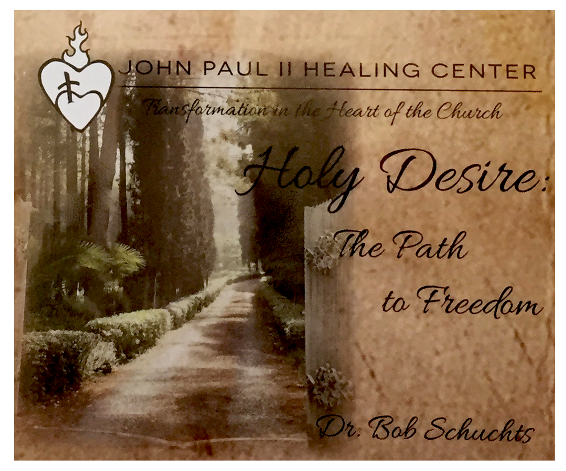 Real Suffering, Dr. Bob Schuchts - John Paul II Healing Center
